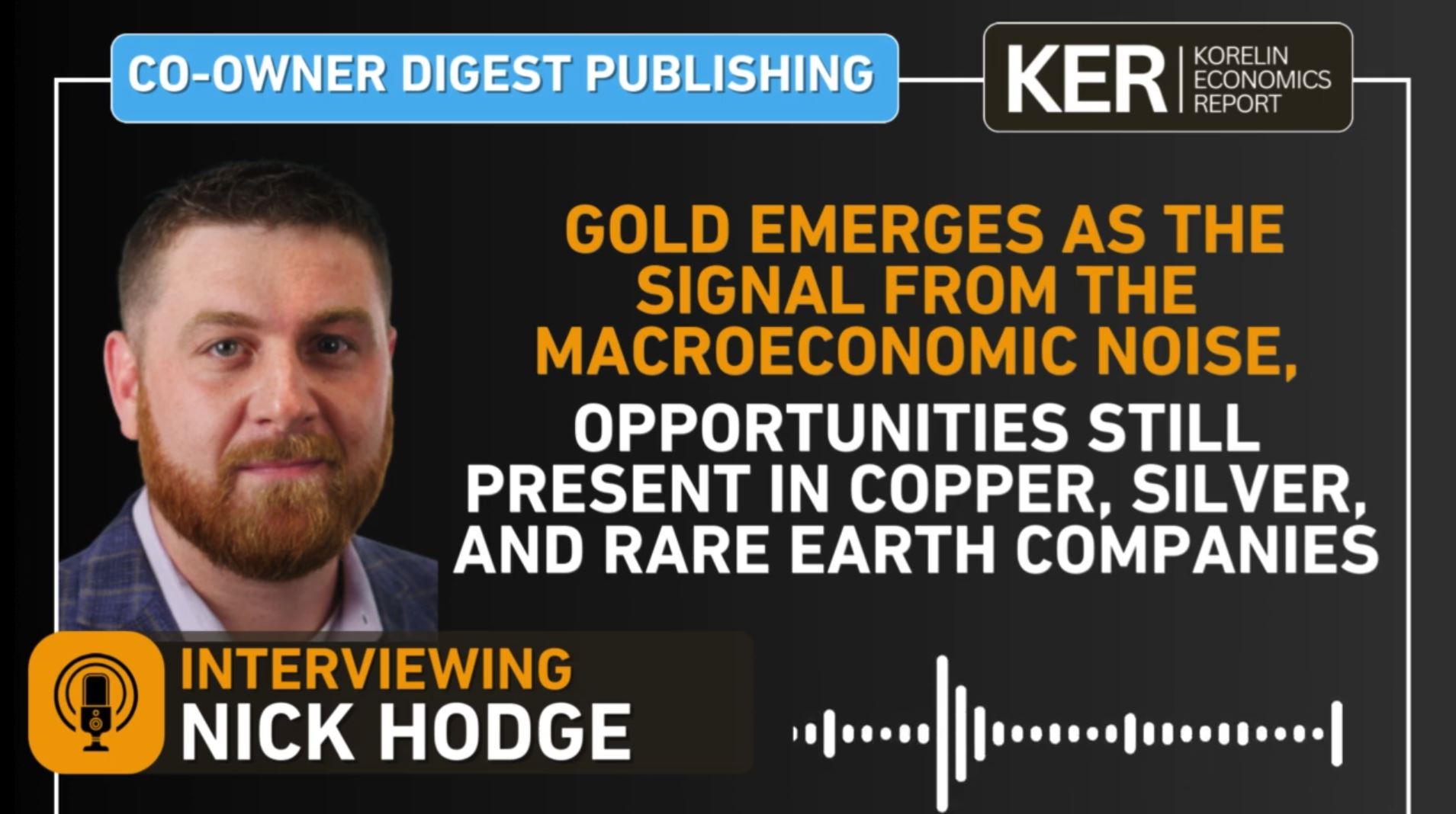 Gold Cuts Through the Macroeconomic Noise