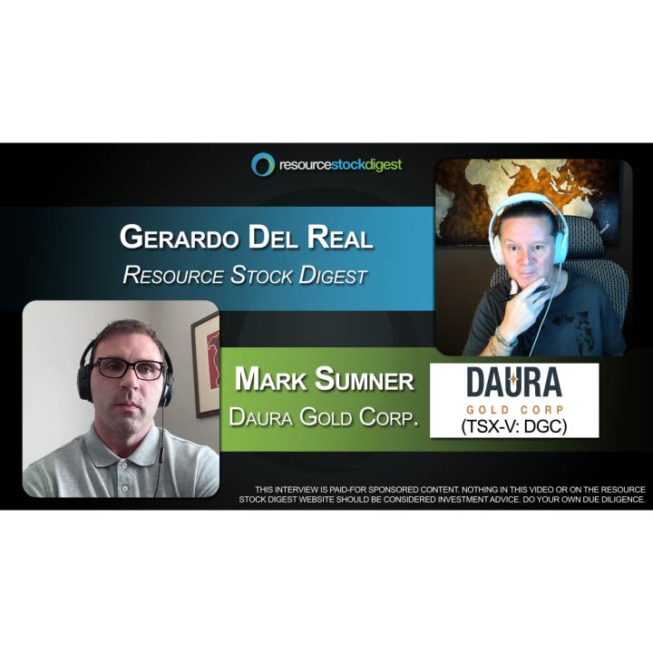 Daura Gold Director Mark Sumner on Expanding Strategic Land Package Next to Highlander Silver’s ...