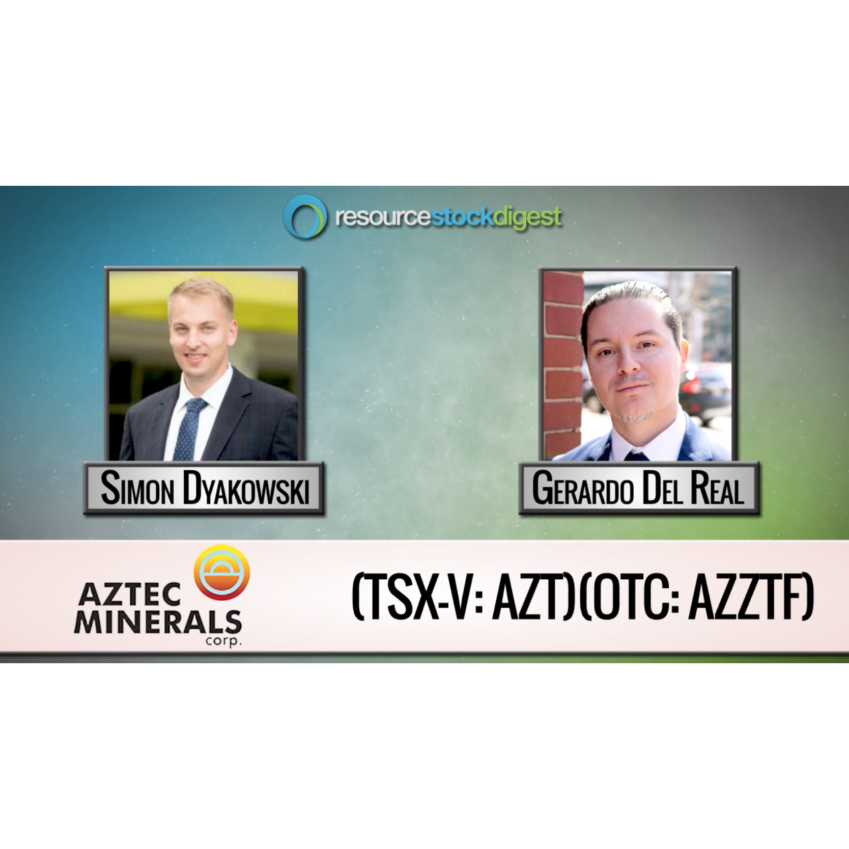 Aztec Minerals (TSX-V: AZT) CEO Simon Dyakowski on the Renowned Aztec ...