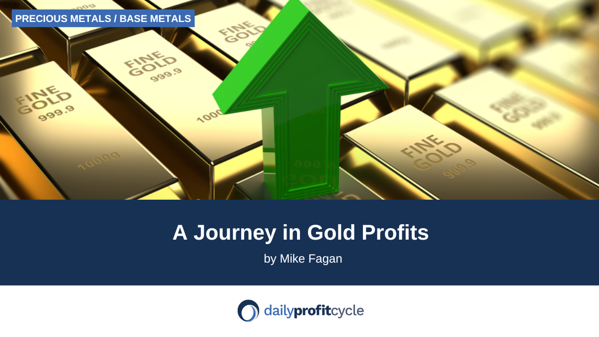 A Journey in Gold Profits