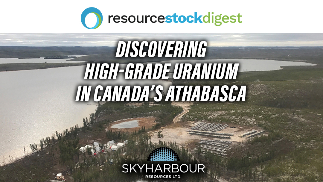 Discovering High-Grade Uranium in Canada’s Athabasca