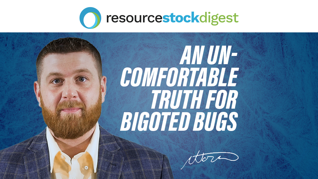 An Uncomfortable Truth for Bigoted Bugs